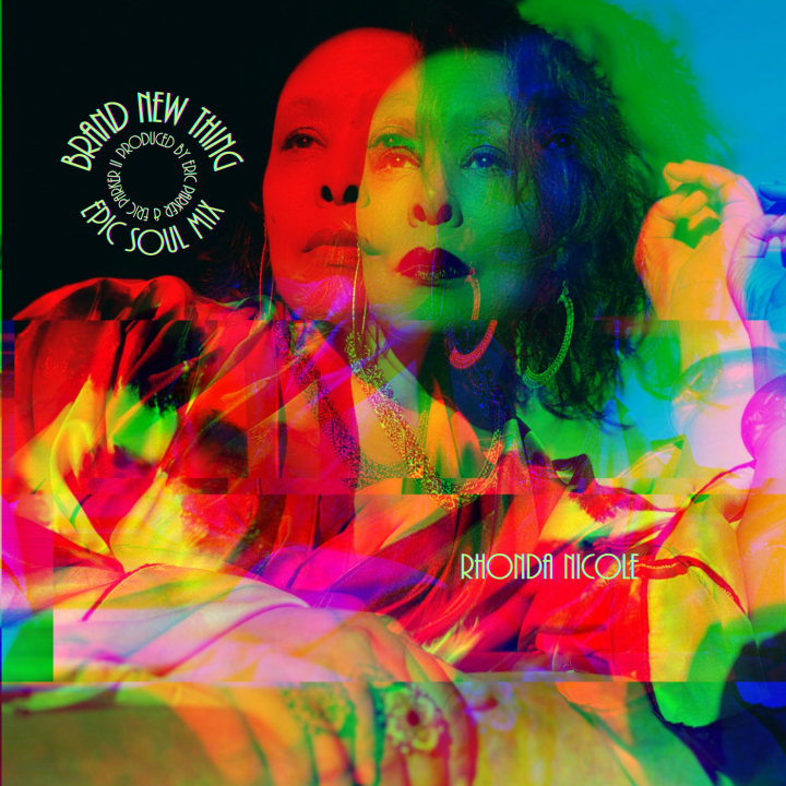Help Make “Brand New Thing (Epic Soul Mix)” a Hit! – Rhonda Nicole